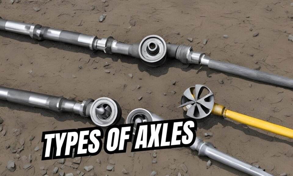 How Many Axles Does a Car Have and Types of Axles